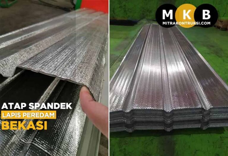 Harga Atap Spandek Peredam Bekasi 2026 Lapis Aluminium Foil