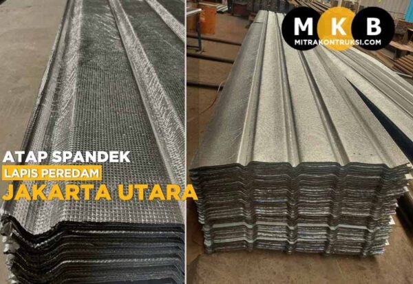 Harga Atap Spandek Peredam Jakarta Utara 2026 Lapis Aluminium Foil